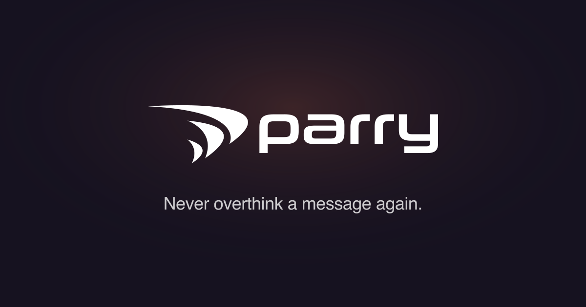 parry | Your countermove for any message